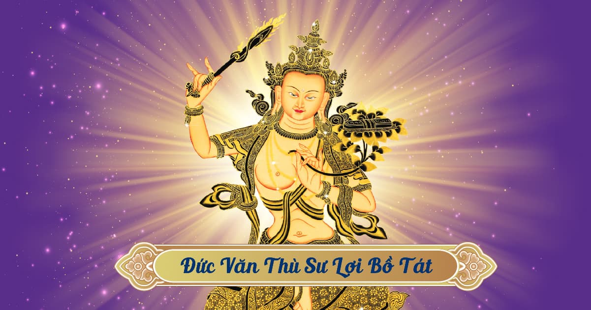 Đức Văn Thù Bồ Tát – Trí tuệ Trong Suốt